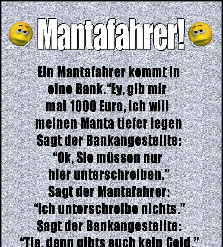 Witz: Ein Mantafahrer kommt in eine Bank - Facts & News